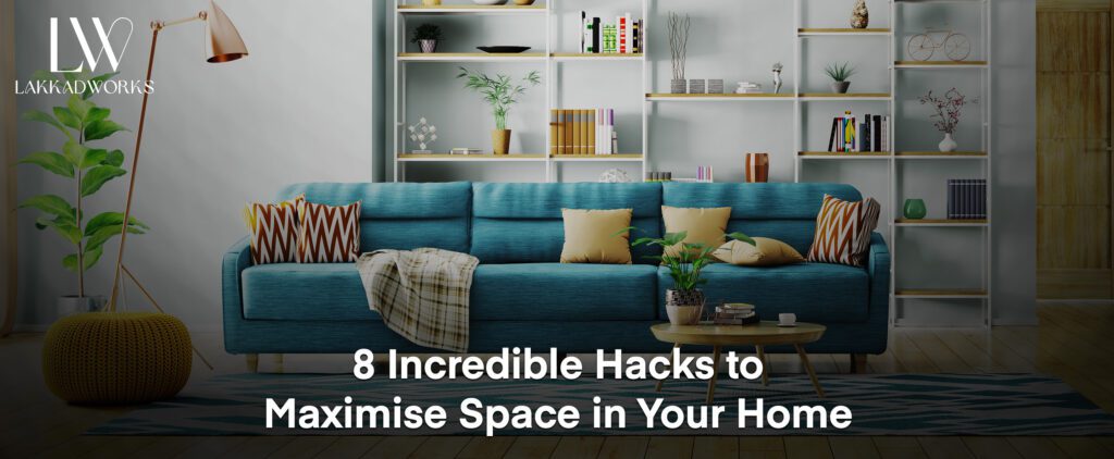8 Best House Interior Design Ideas to Maximise Space