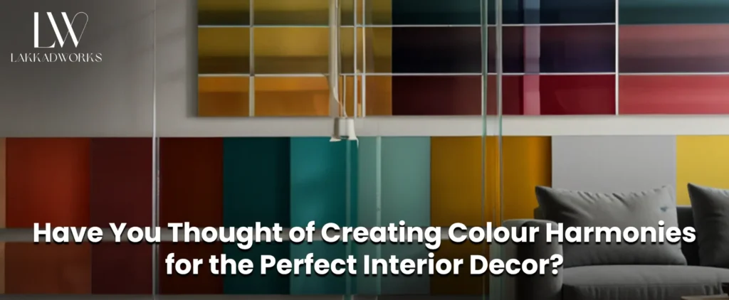 Trending Colour Harmonies for the Perfect Interior Decor