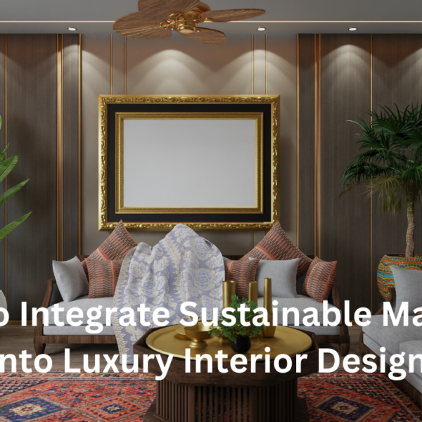 How to Choose Modern Luxury Furniture for Home | Lakkadworks